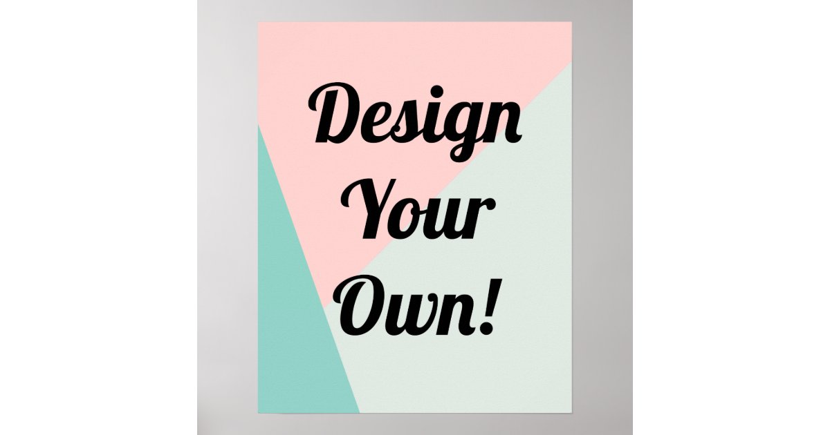 Design Your Personalized Gifts Poster | Zazzle