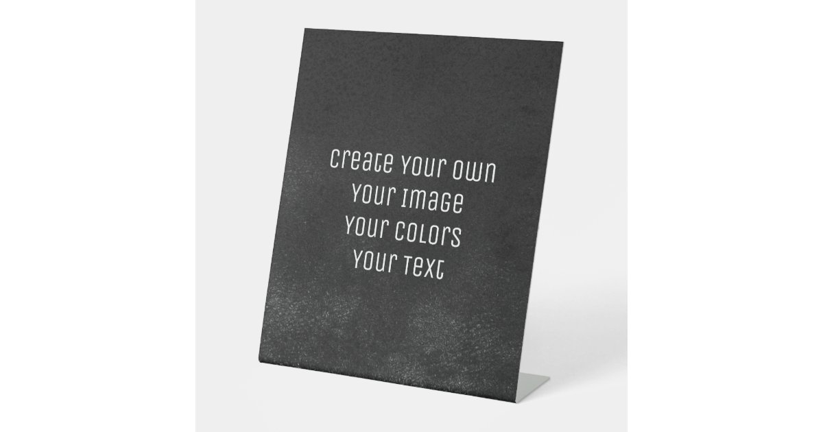 Design Your Way - Create Your Own Pedestal Sign | Zazzle Design Your Way - Create Your Own Pedestal Sign | Zazzle