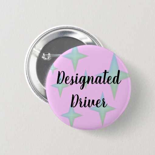 designated driver badge button pink and green | Zazzle