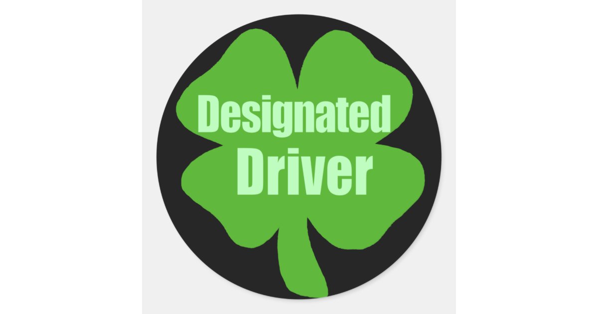 Designated Driver Classic Round Sticker | Zazzle