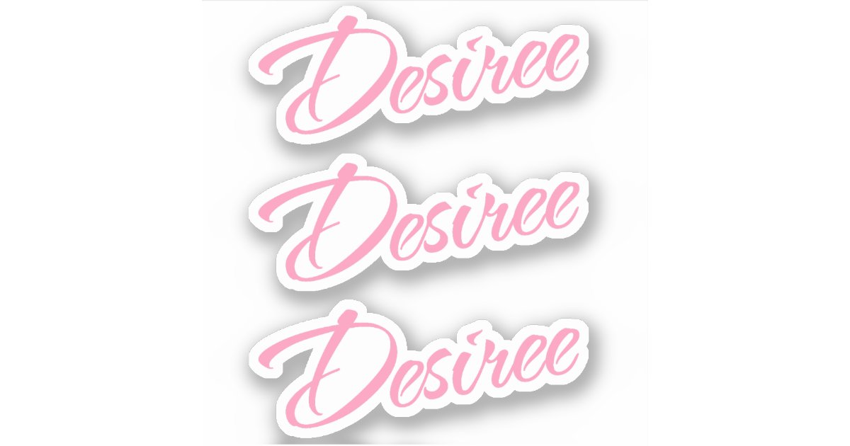 Desiree Decorative Name in Pink x3 Sticker | Zazzle