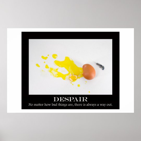 Despair Poster | Zazzle.com