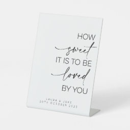 Dessert Table Sign - How Sweet It Is To Be Loved | Zazzle