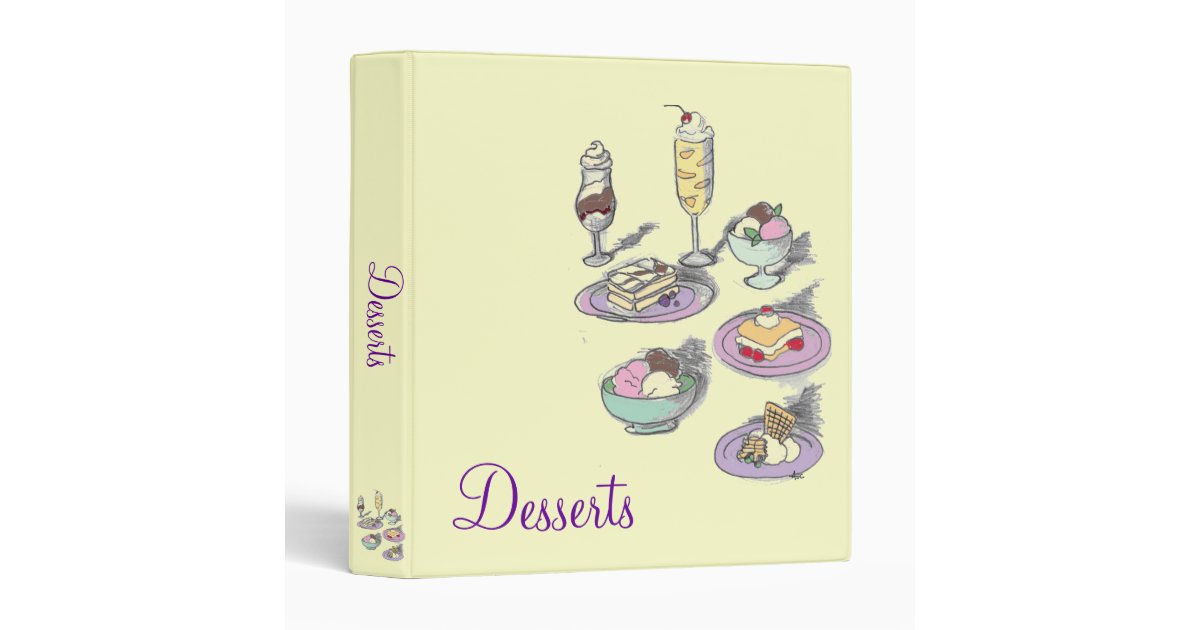 Desserts Sweets & Treats Custom Recipe Binder | Zazzle