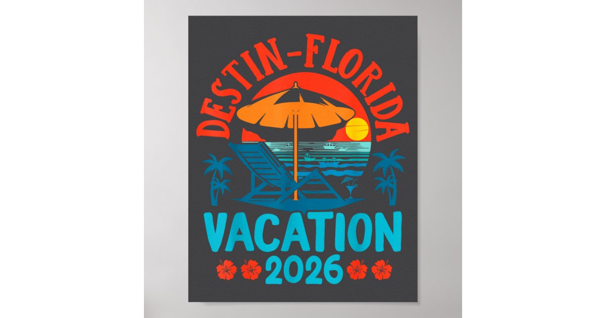 Destin Florida 2026 Family Vacation Beach Summer V Poster | Zazzle