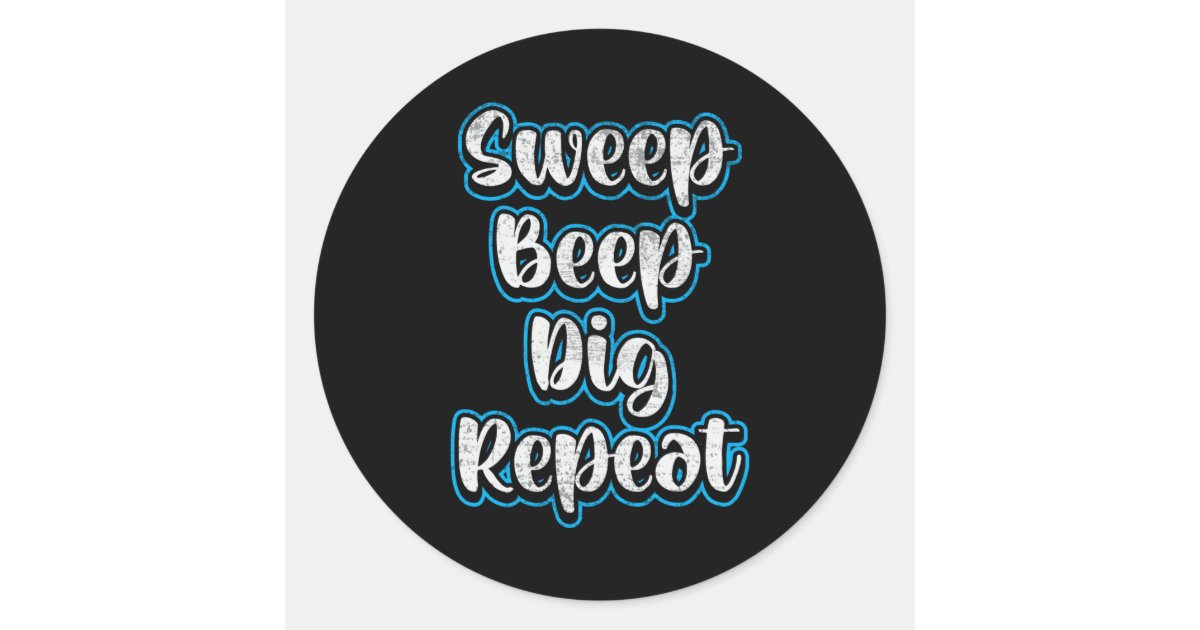 Detector Detectorist Metal Detecting Repeat Gift Classic Round Sticker ...