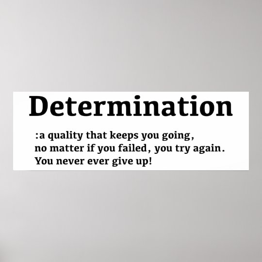 Determination Poster | Zazzle.com