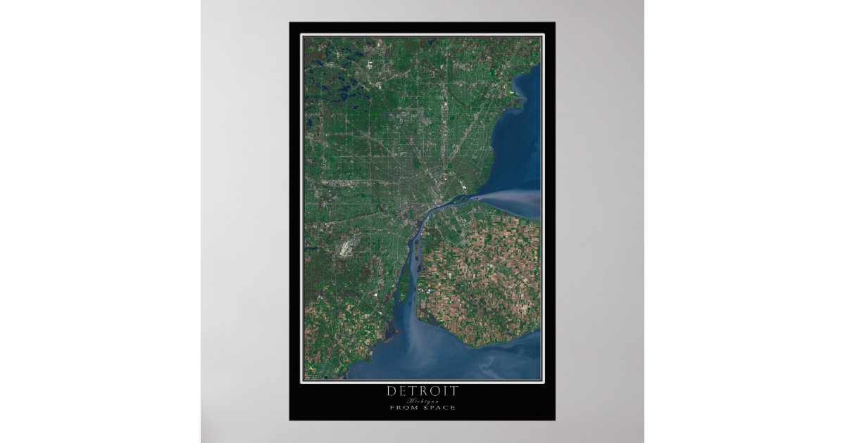 Detroit Michigan Satellite Poster Map | Zazzle