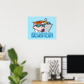 Dexter - What A Fine Day For Science! Poster | Zazzle