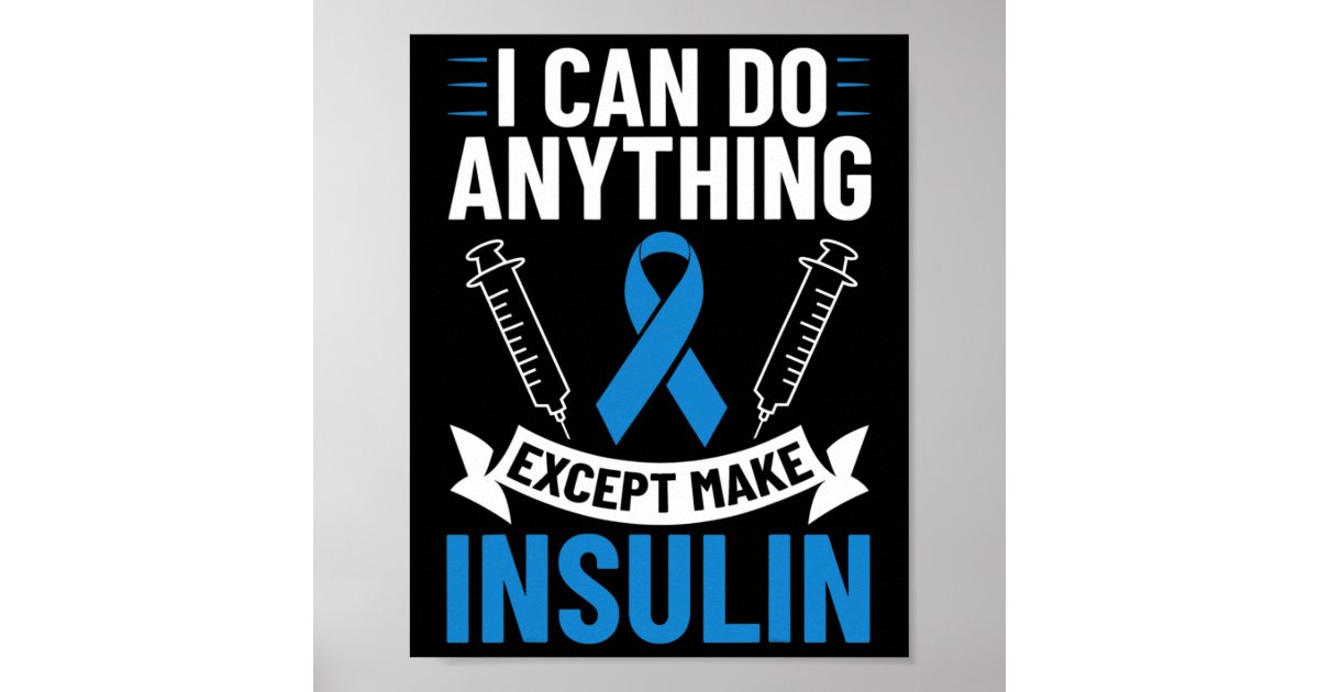 Diabetes Quotes Diabetes Fighter T1D Diabetes Awar Poster | Zazzle