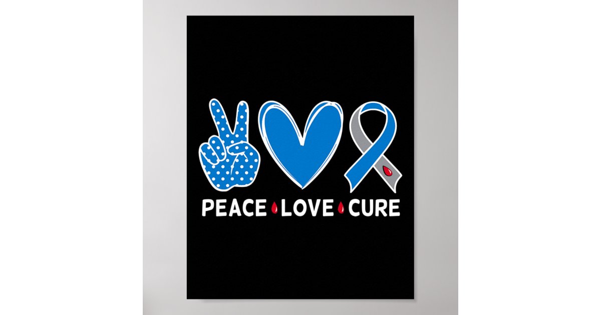 Diabetes Warrior Awareness Blue Peace Love Cure Fa Poster | Zazzle
