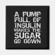 Diabetic Gift A Pump Full of Insulin Makes the Sug Magnet | Zazzle