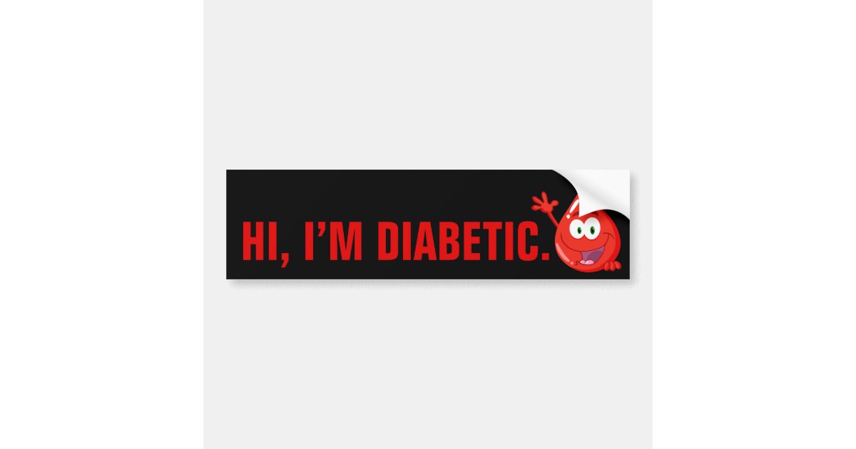 Diabetic Introduction Bumper Sticker | Zazzle