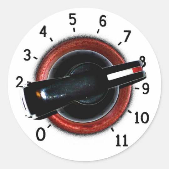 Dial To Eleven Classic Round Sticker | Zazzle.com