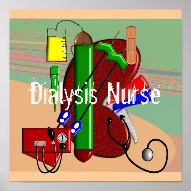 Dialysis Nurse Art Poster | Zazzle