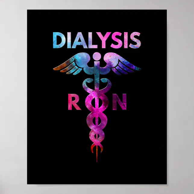 Dialysis RN Nurses Nephrology Registered Nurse Poster | Zazzle