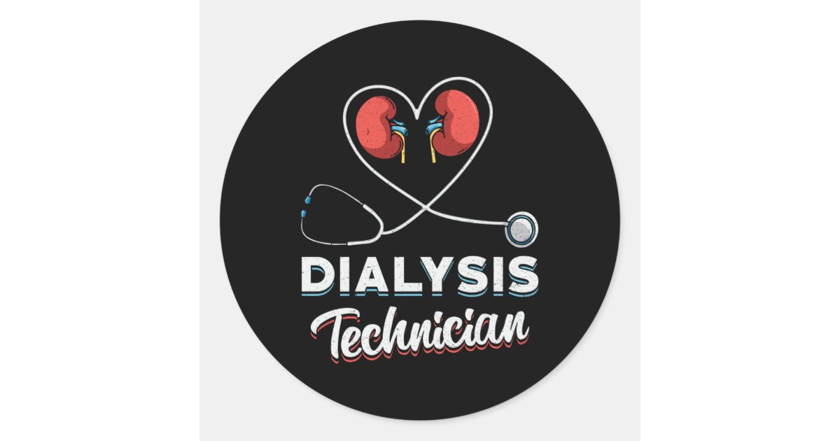 Dialysis Technician Love Nurse Nephrology Tech Classic Round Sticker ...