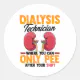 Dialysis Technician Nephrology Kidney Classic Round Sticker | Zazzle
