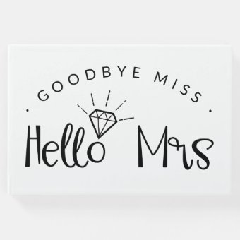 Diamond Ring Goodbye Miss Hello Mrs Bridal Shower Guest Book | Zazzle