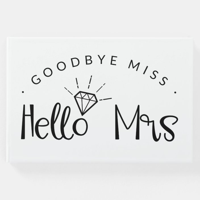 Diamond Ring Goodbye Miss Hello Mrs Bridal Shower Guest Book | Zazzle.com