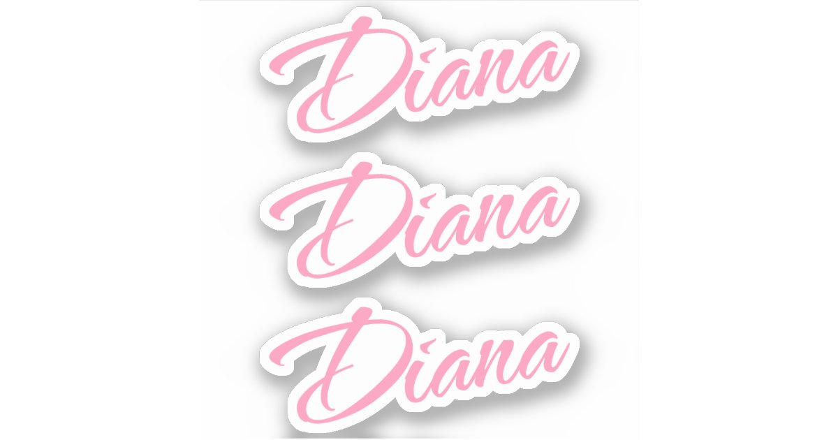 Diana Decorative Name in Pink x3 Sticker | Zazzle