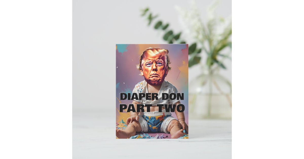 Diaper Don Part Two Postcard | Zazzle