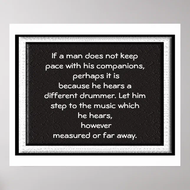 Different Drummer - Quote Poster | Zazzle