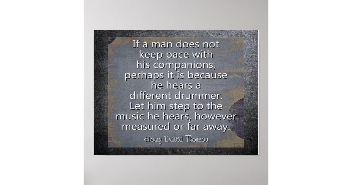 Different Drummer --- Thoreau Quote - Art Print | Zazzle.com