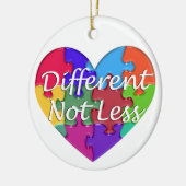 Different Not Less Autism Awareness Ceramic Ornament | Zazzle