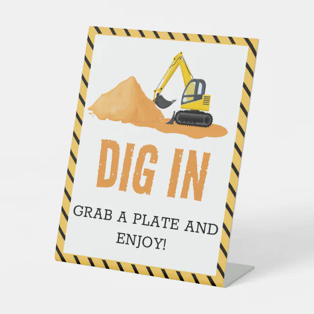 DIG IN: Construction Theme Birthday Tabletop Sign | Zazzle