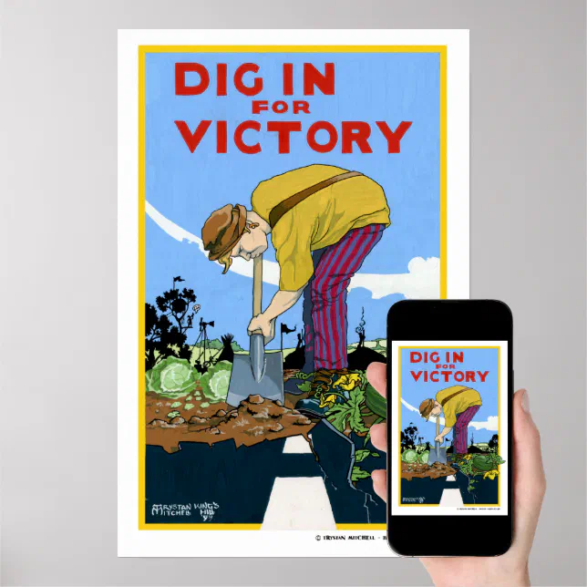 Dig in for Victory Poster | Zazzle