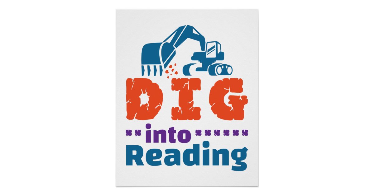 Dig Into Reading Teacher Librarian Library Poster | Zazzle