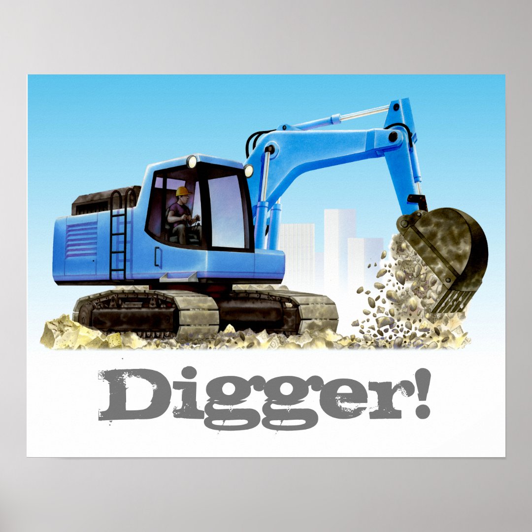 Digger or Excavator Custom Kids Construction Poster | Zazzle