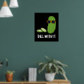 Dill With It Funny Dill Pickle Pun Dark BG Poster | Zazzle
