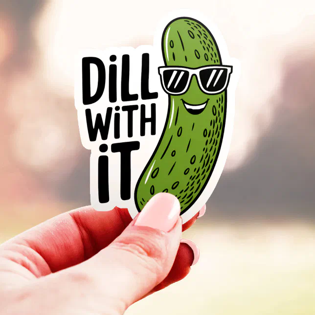 Dill With It Funny Pickle Pun Vinyl Sticker | Zazzle