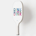 Dink Personalized Custom Name Pickleball Paddle | Zazzle