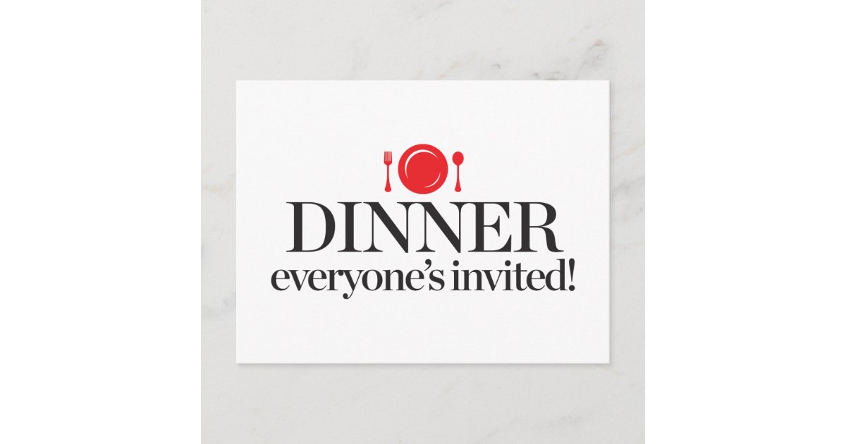 Dinner Everyone s Invited Invitation Postcard Zazzle dinner-everyone-s-invited-invitation-postcard-zazzle