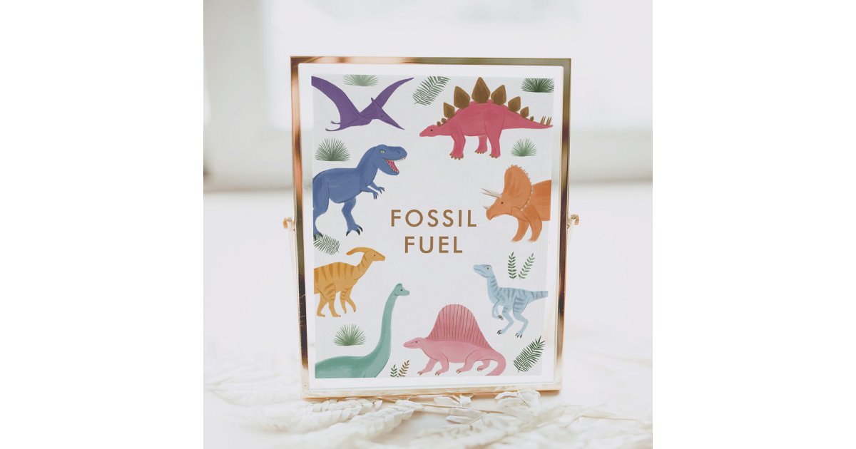 Dinosaur Birthday Party Fossil Fuel Table Sign | Zazzle