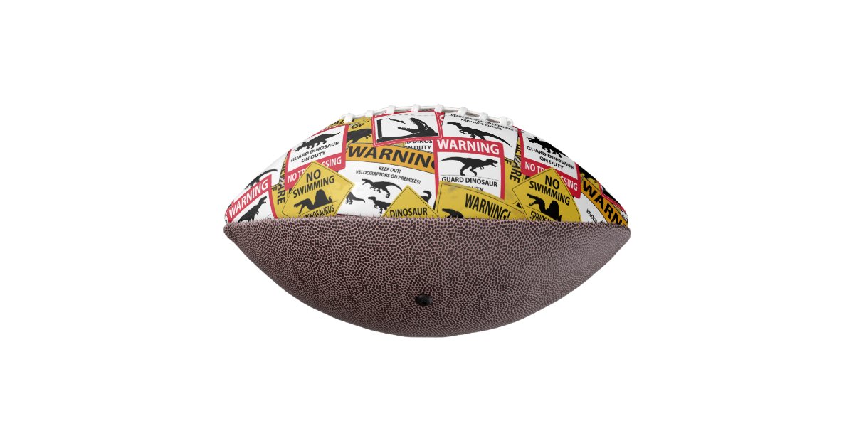 Dinosaur Caution Signs Football | Zazzle