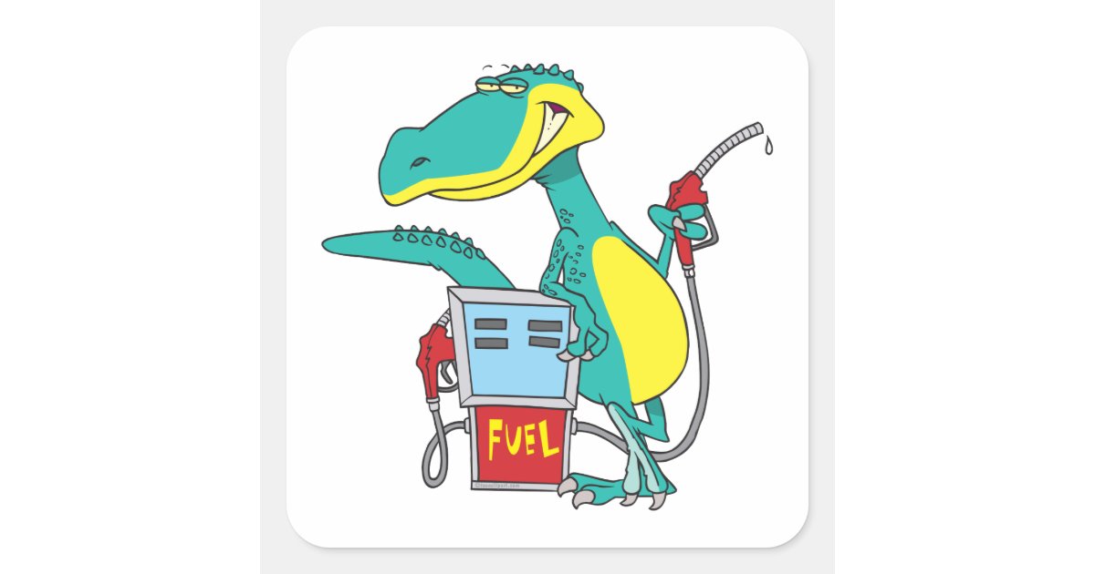 dinosaur gas pump fossil fuel cartoon square sticker | Zazzle