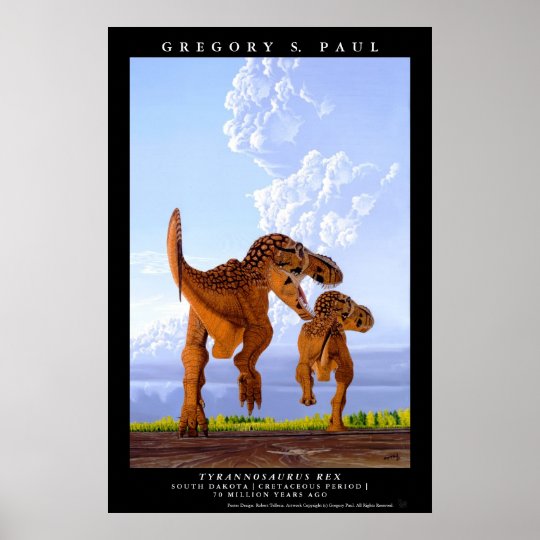 Dinosaur Poster Tyrannosaurus T rex Greg Paul | Zazzle.com