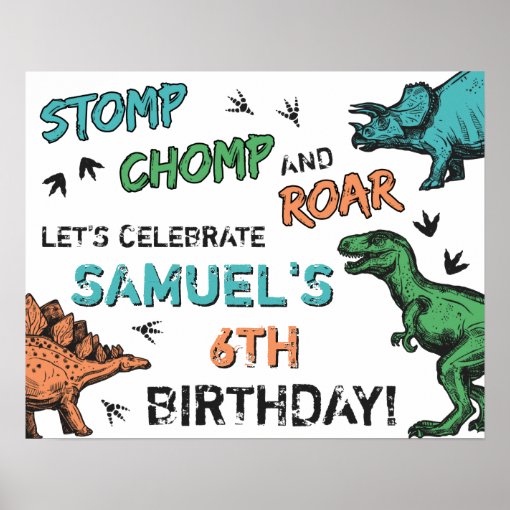 Dinosaurs Stomp Chomp Roar Birthday Party, Any Age Poster | Zazzle