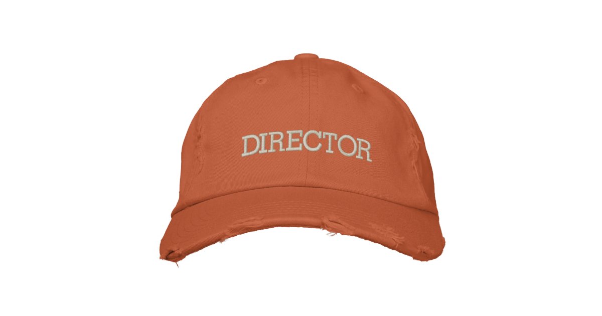 Director embroidered hat | Zazzle