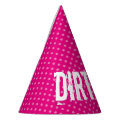 DIRTY 30 THIRTY funny pink 30th birthday party hat | Zazzle