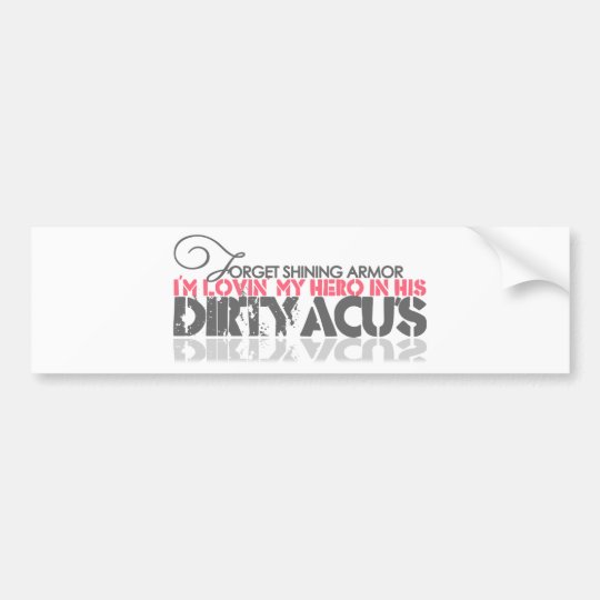 Dirty ACU's Bumper Sticker | Zazzle.com