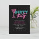 Dirty Thirty Neon Blue & Pink 30TH Birthday Invitation | Zazzle