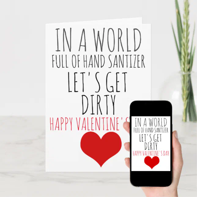 Dirty Valentines Day Card - Quarantine Valentines | Zazzle
