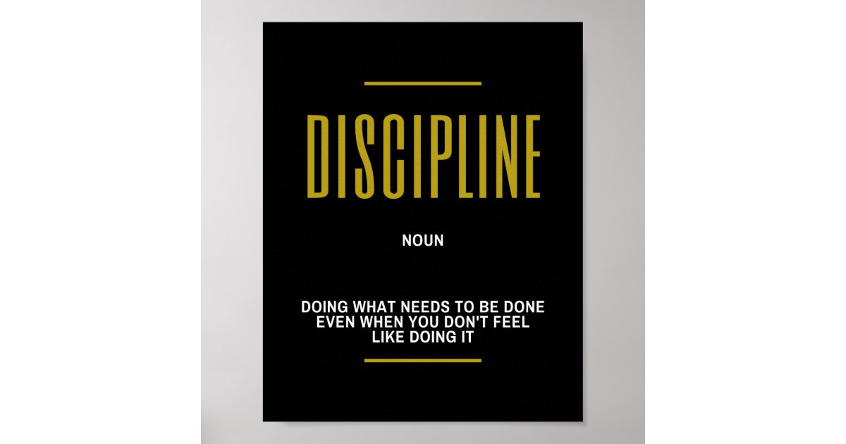 Discipline Inspirational Quote Poster | Zazzle