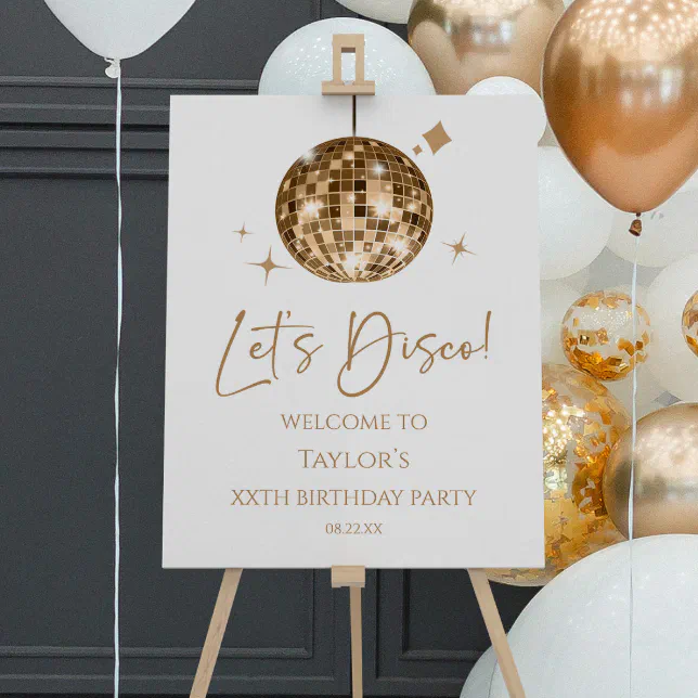 Disco Ball Let's Disco Birthday Party Welcome Sign | Zazzle