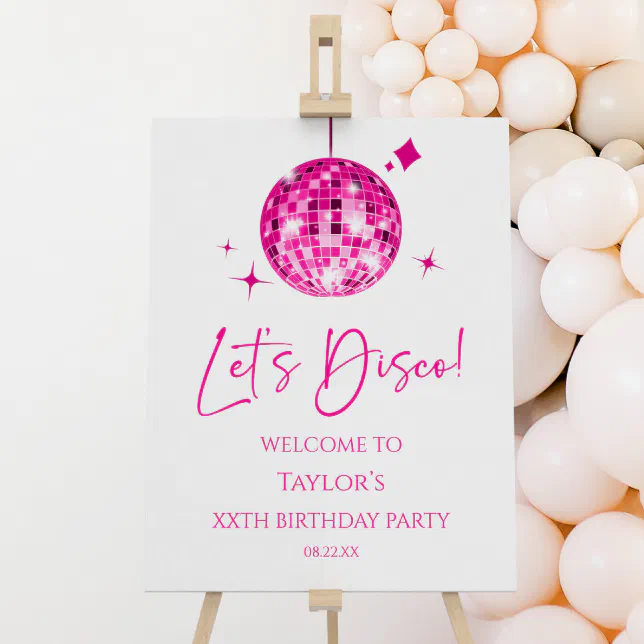 Disco Ball Let's Disco Birthday Party Welcome Sign | Zazzle